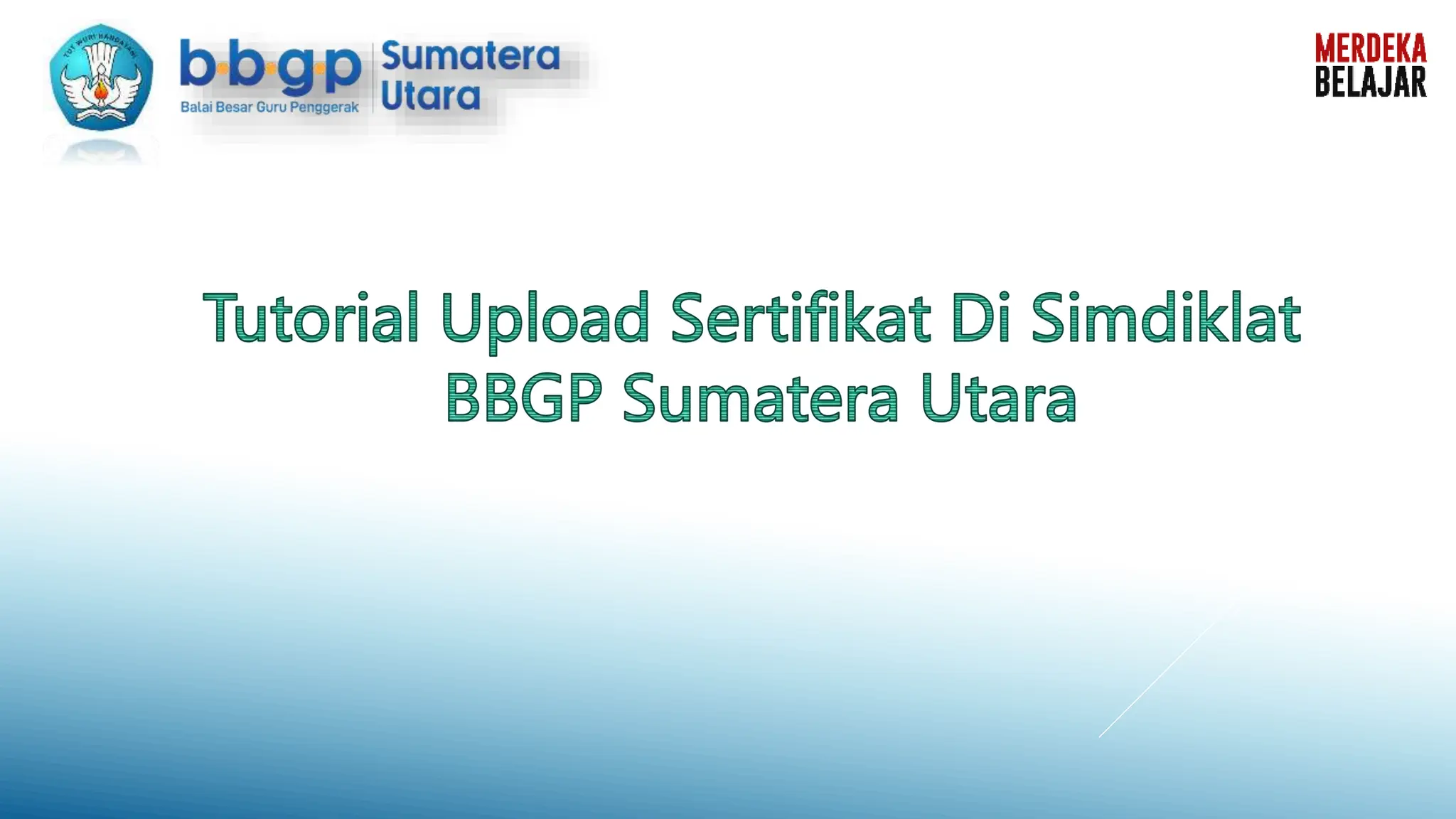 Tutorial Upload Sertifikat Simdiklat BBGP Sumut.pptx