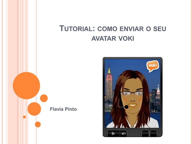 Tutorial voki 3 ano | PPT