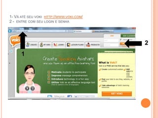 Tutorial voki 3 ano | PPT