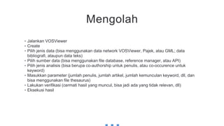 Visualisasi Riset Menggunakan VOSViewer | PPTX