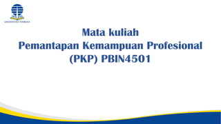 Tutor PKP PBIN Universitas Terbuka tahun 2024 | PPT