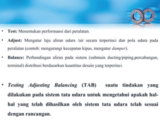 Testing Adjusting Balancing (TAB) | PPT