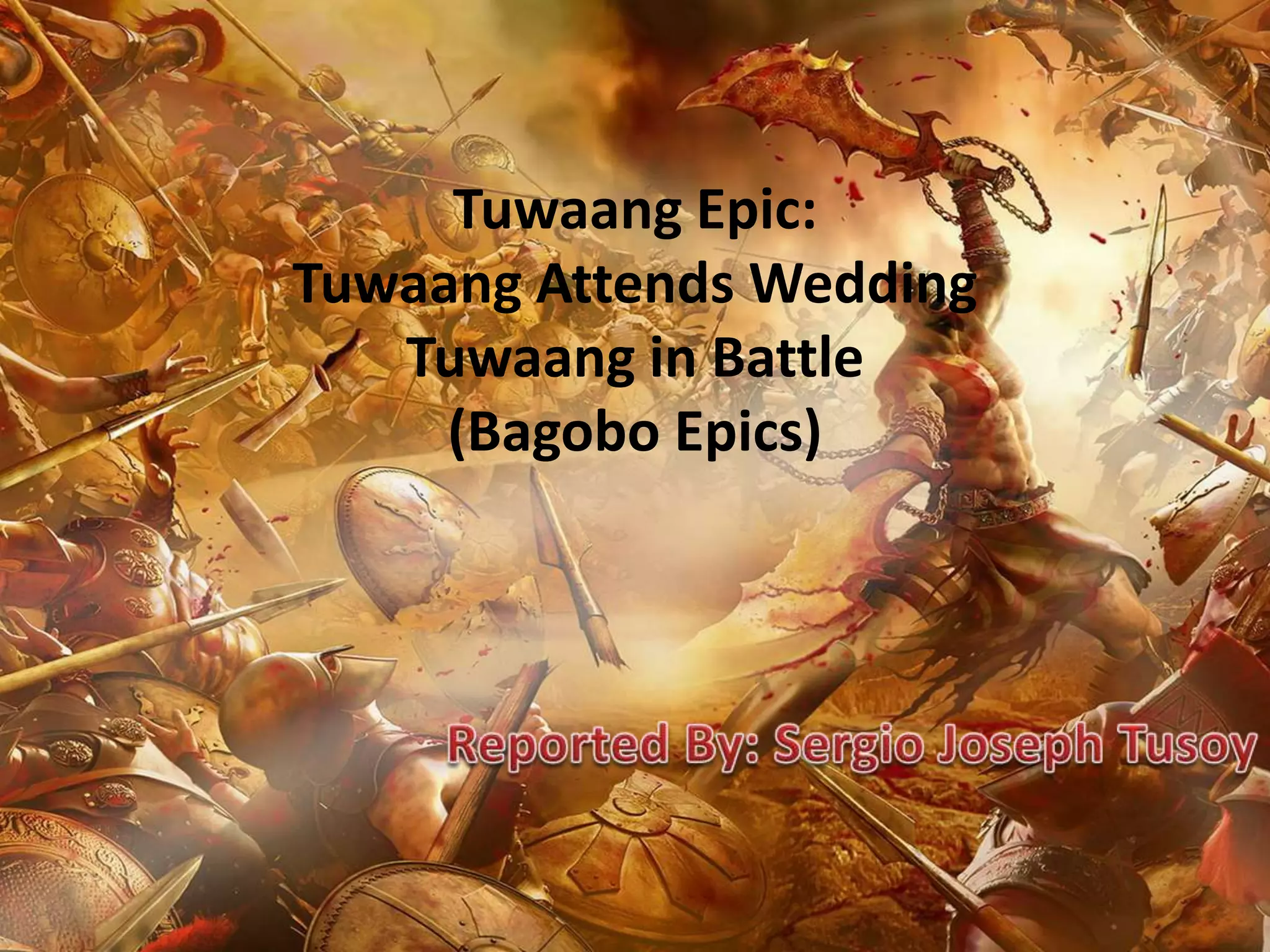 Tuwaang epic | PPTX