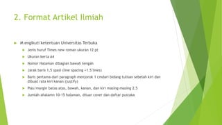 Struktur, Format, dan Sistematika Artikel Ilmiah.pptx