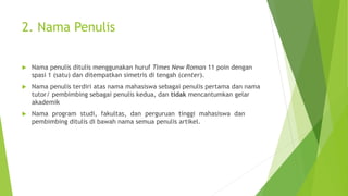 Struktur, Format, dan Sistematika Artikel Ilmiah.pptx