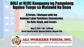DOLE-NLRC, Katuwang ng Pangulong Aquino sa Matuwid na Daan | PPT