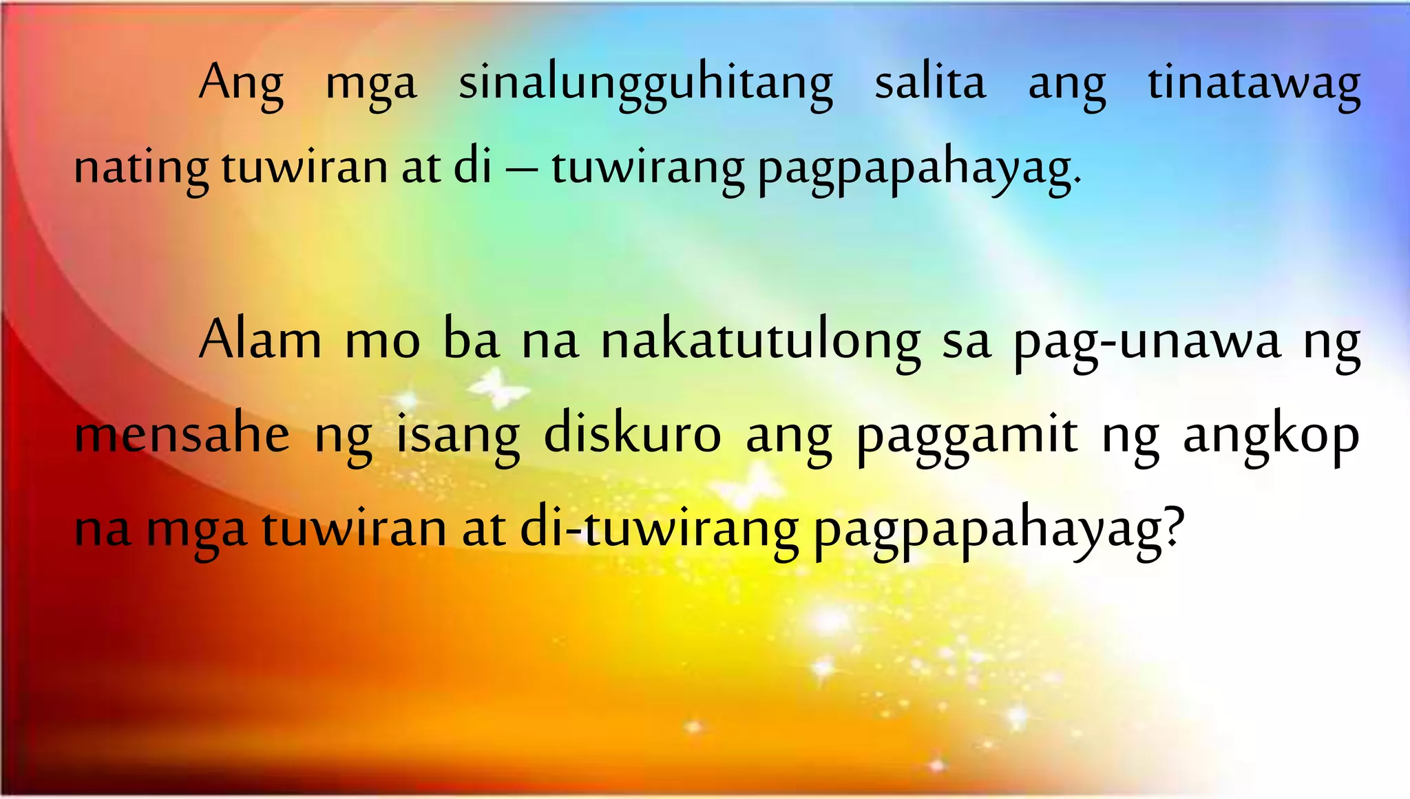 Tuwiran at di tuwirang pahayag | PPTX