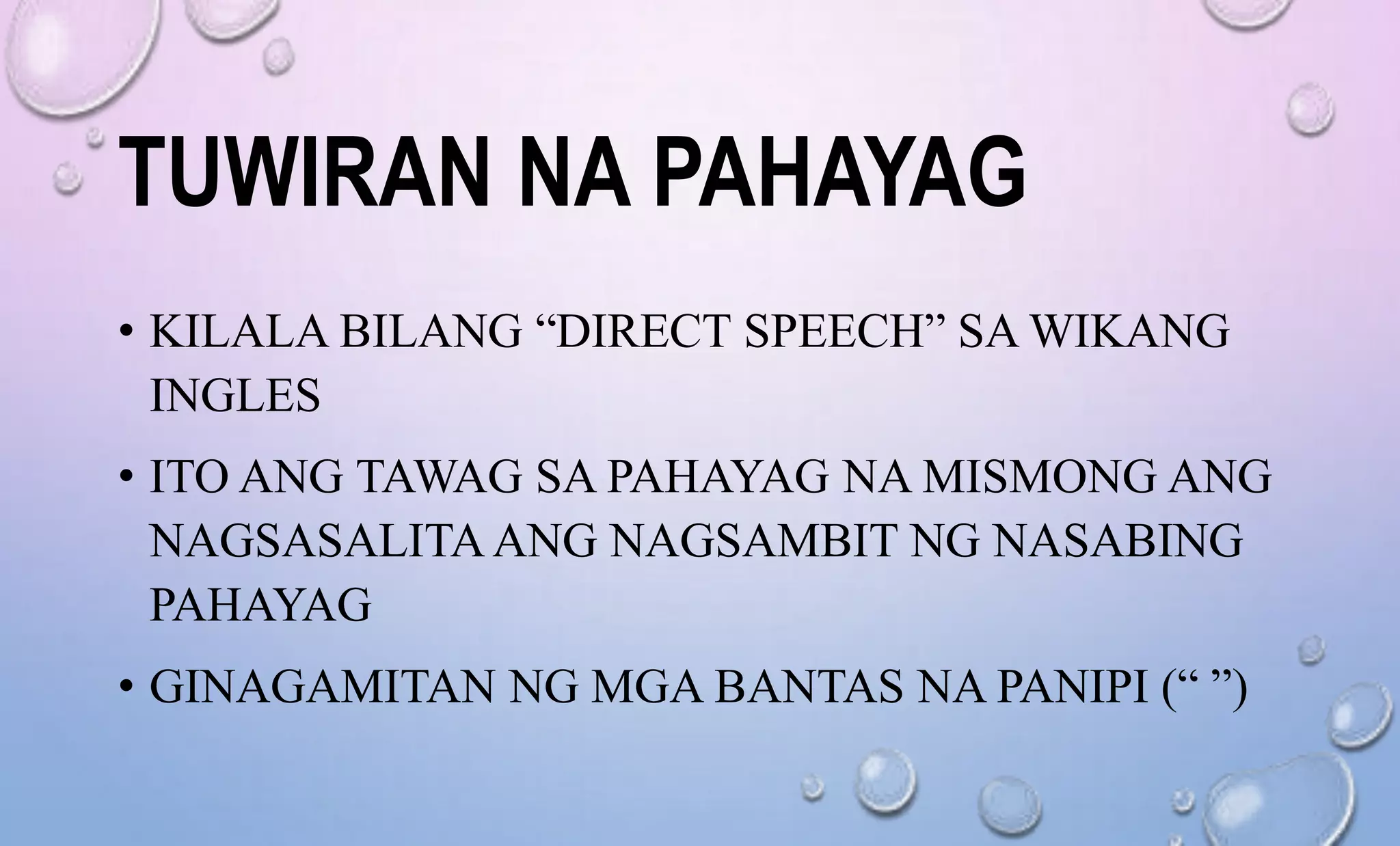 Filipino 10 - Tuwiran at Di-Tuwiran na Pahayag | PPTX