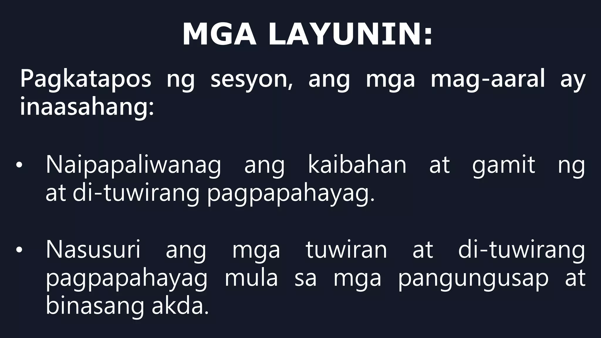 Tuwiran at Di Tuwirang Pagpapahayag | PPTX