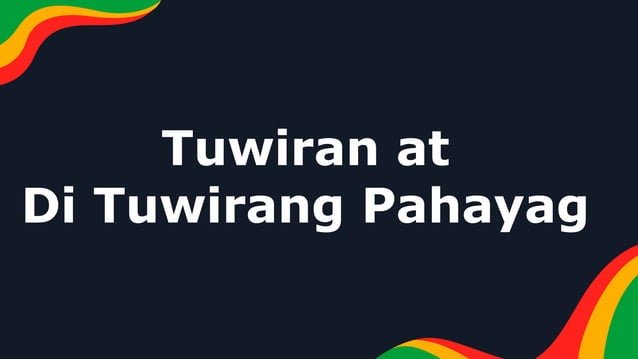 Tuwiran at Di Tuwirang Pagpapahayag | PPTX