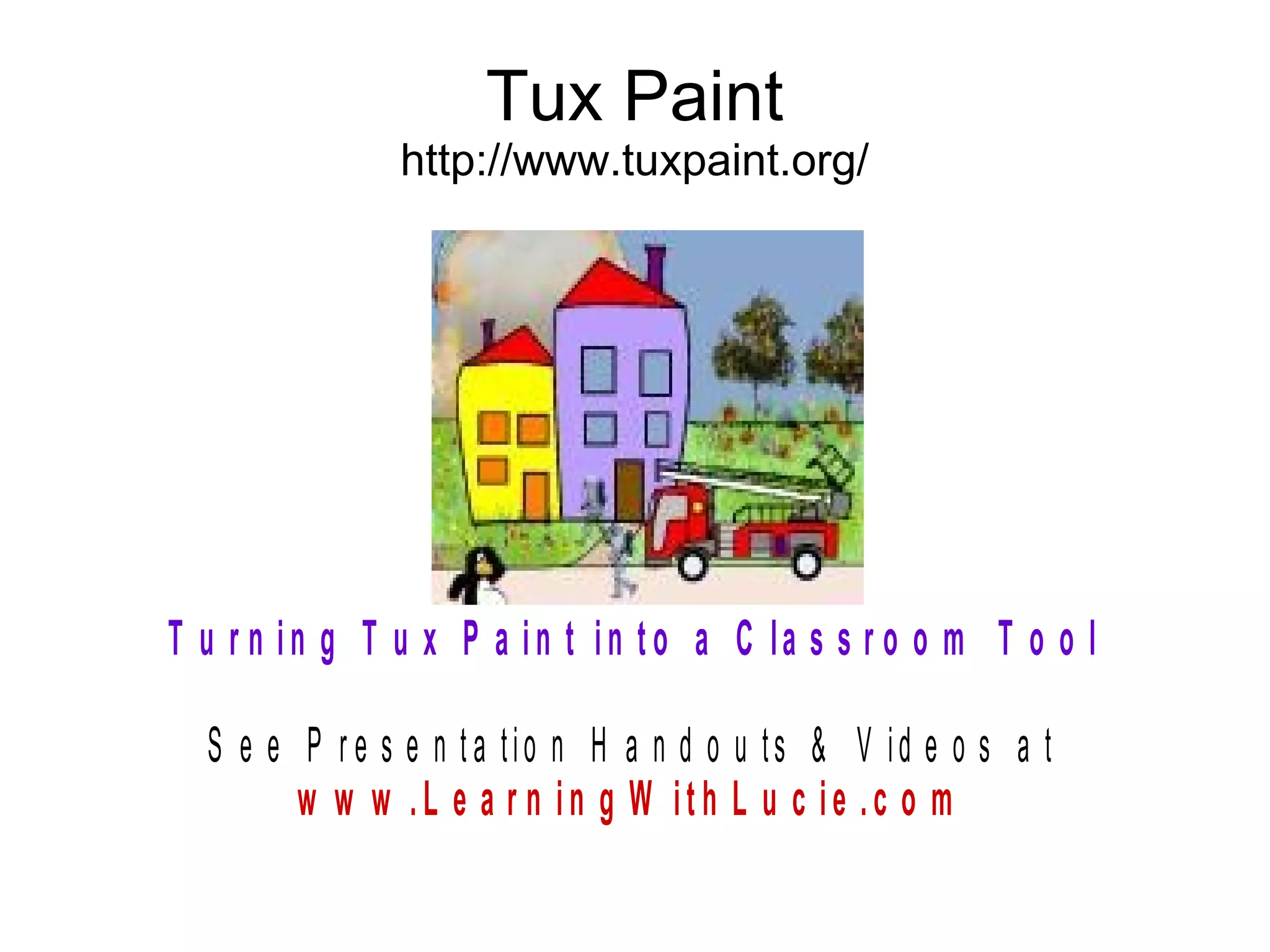 Turning Tux Paint into a Classroom Tool | PPT