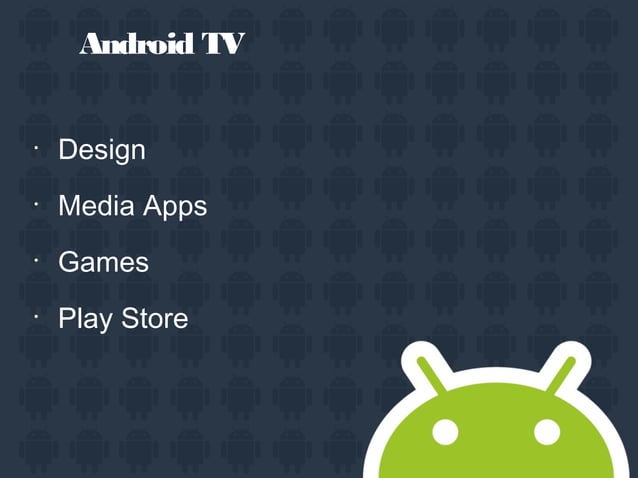 Android TV Overview | ODP | Operating Systems | Computer Software and Applications
