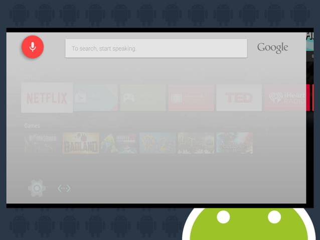 Android TV Overview | ODP | Operating Systems | Computer Software and Applications