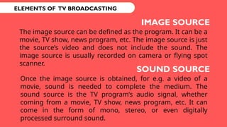 TV-BROADCASTING AAJAHDJSLDLHASJDHASLHD.pptx