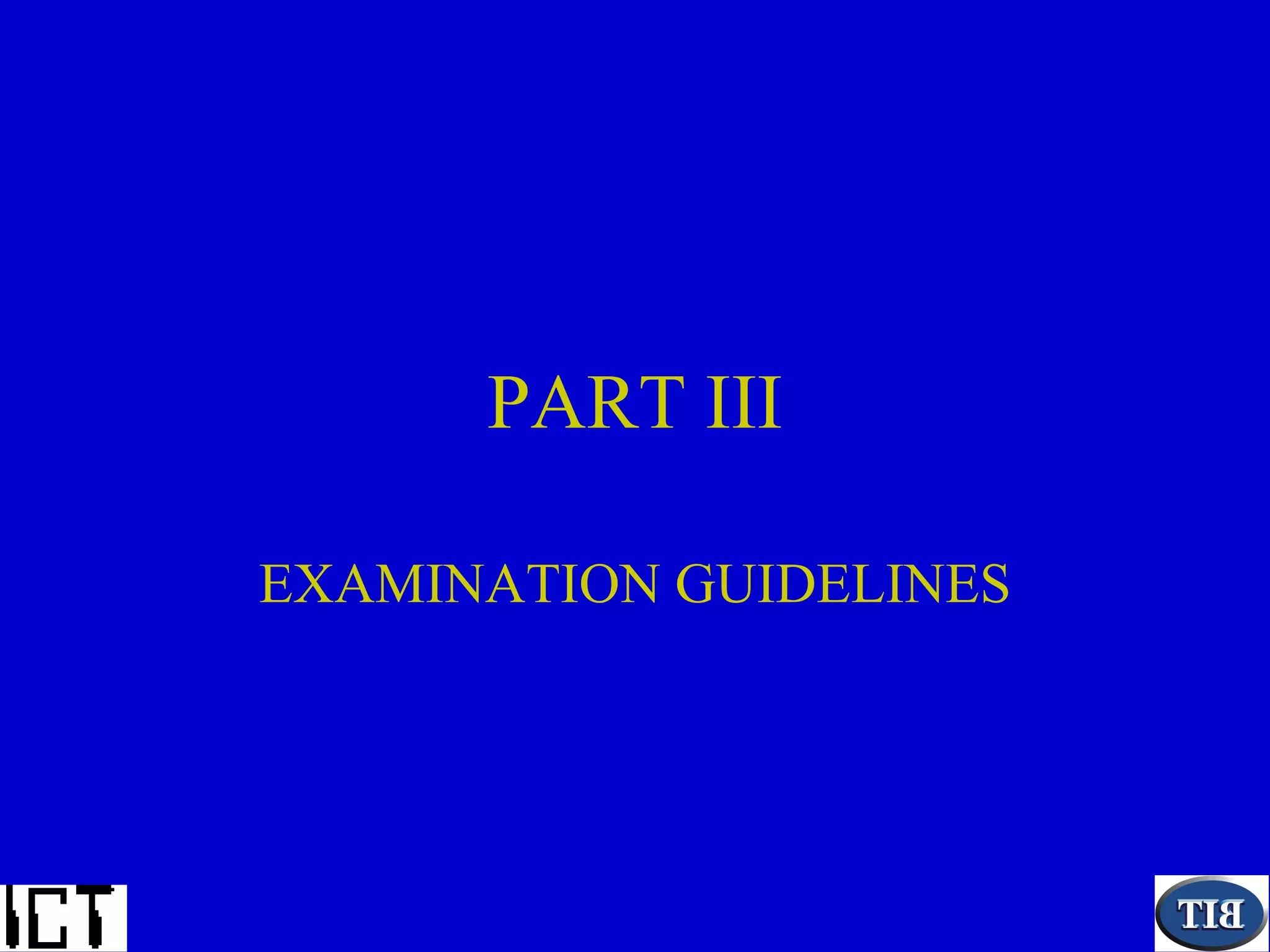 Preparing for BIT – BIT Semester 1 Examination 2001 | PPT