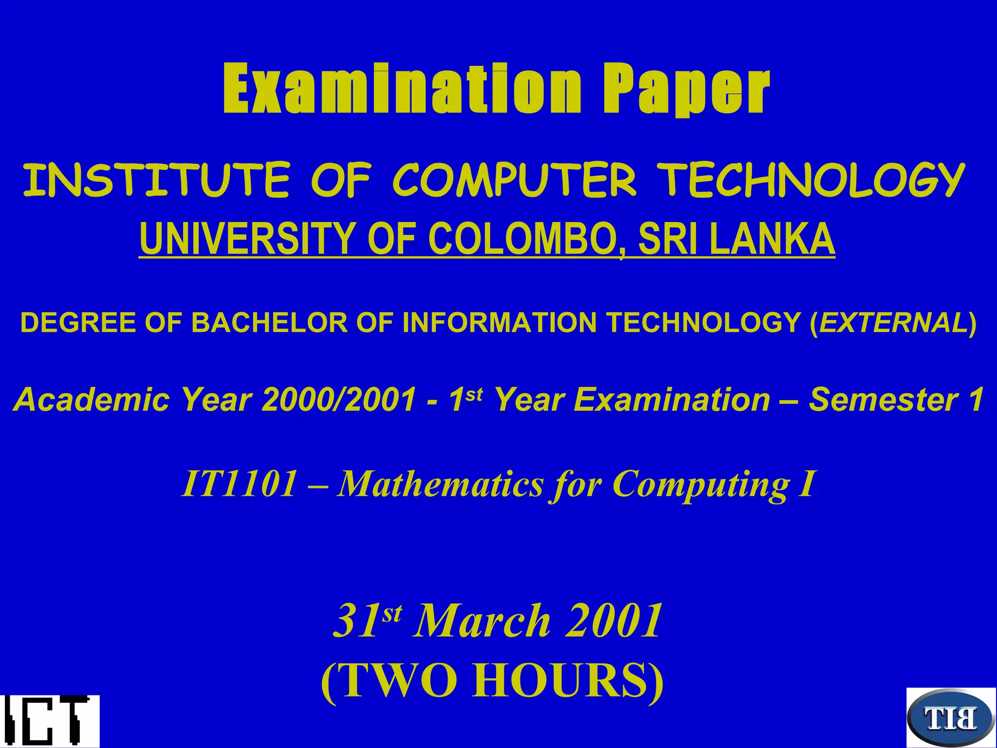 Preparing for BIT – BIT Semester 1 Examination 2001 | PPT