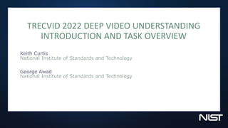 Multimedia Understanding at TRECVID 2022 | PPT