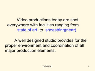 Basics of TV studio equipment and layout.ppt