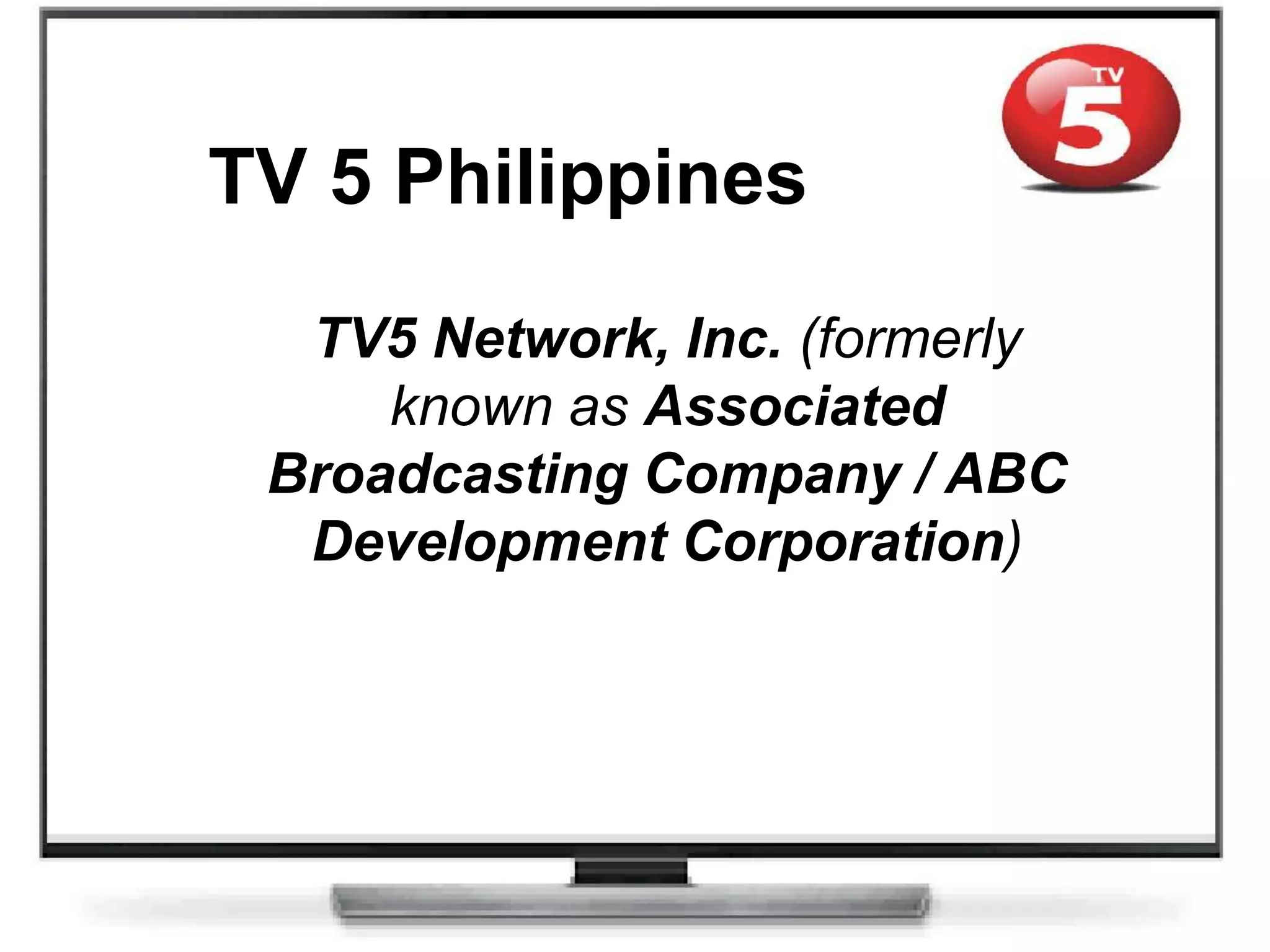 Tv5 Philippines | PPTX