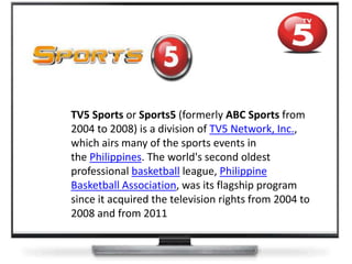Tv5 Philippines | PPTX
