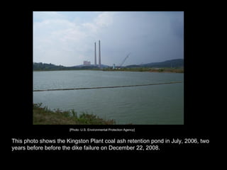 TVA Kingston Ash Pond Failure Photo Slide Show | PPT