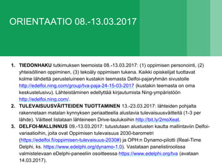 TVA: oppimisen tulevaisuuksissa-opintojakso | PPT