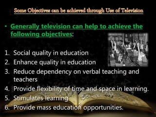 TV or Television as a Medium for Education | PPTX