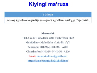 Tizimlar va signallarni qayta ishlash_4-ma'ruza (Systems and Digital Signal Processing in Uzbek ...