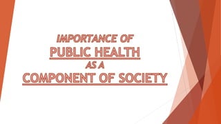 public health as a component of society | PPTX