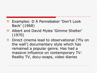 TV Documentaries - Styles and Influences | PPT