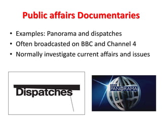 Tv documentaries styles and influences | PPTX | Documentary | Genres