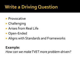 Creating and Using Problem-Based Learning in a TVET Classroom | PPTX