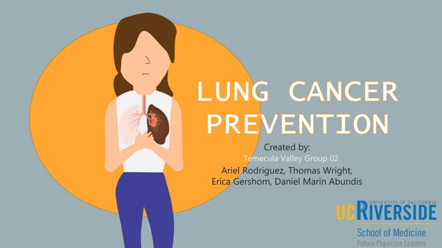 Lung Cancer Prevention | PPTX | Illegal Drugs, Tobacco, eCigarettes ...