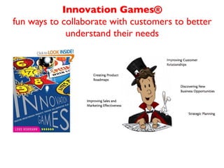 Innovation Games - Making fun work for you! | PDF