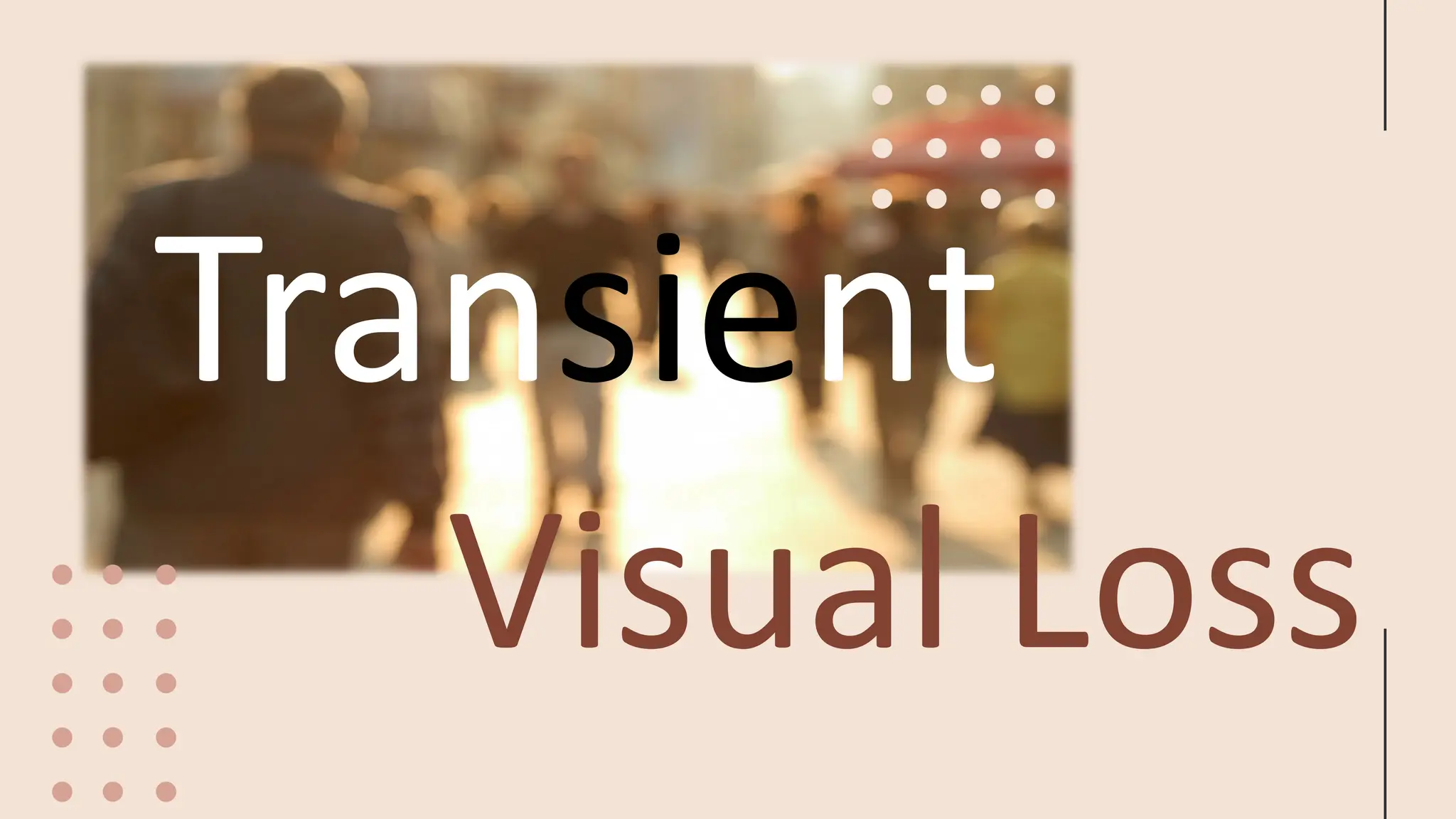 approach to transient visual loss in clinical practice // | PDF