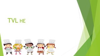 TVL-HE.pptx