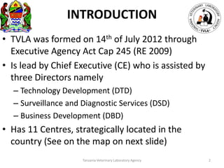 Tanzania veterinary laboratory agency (TVLA): Strengths and experiences | PPT
