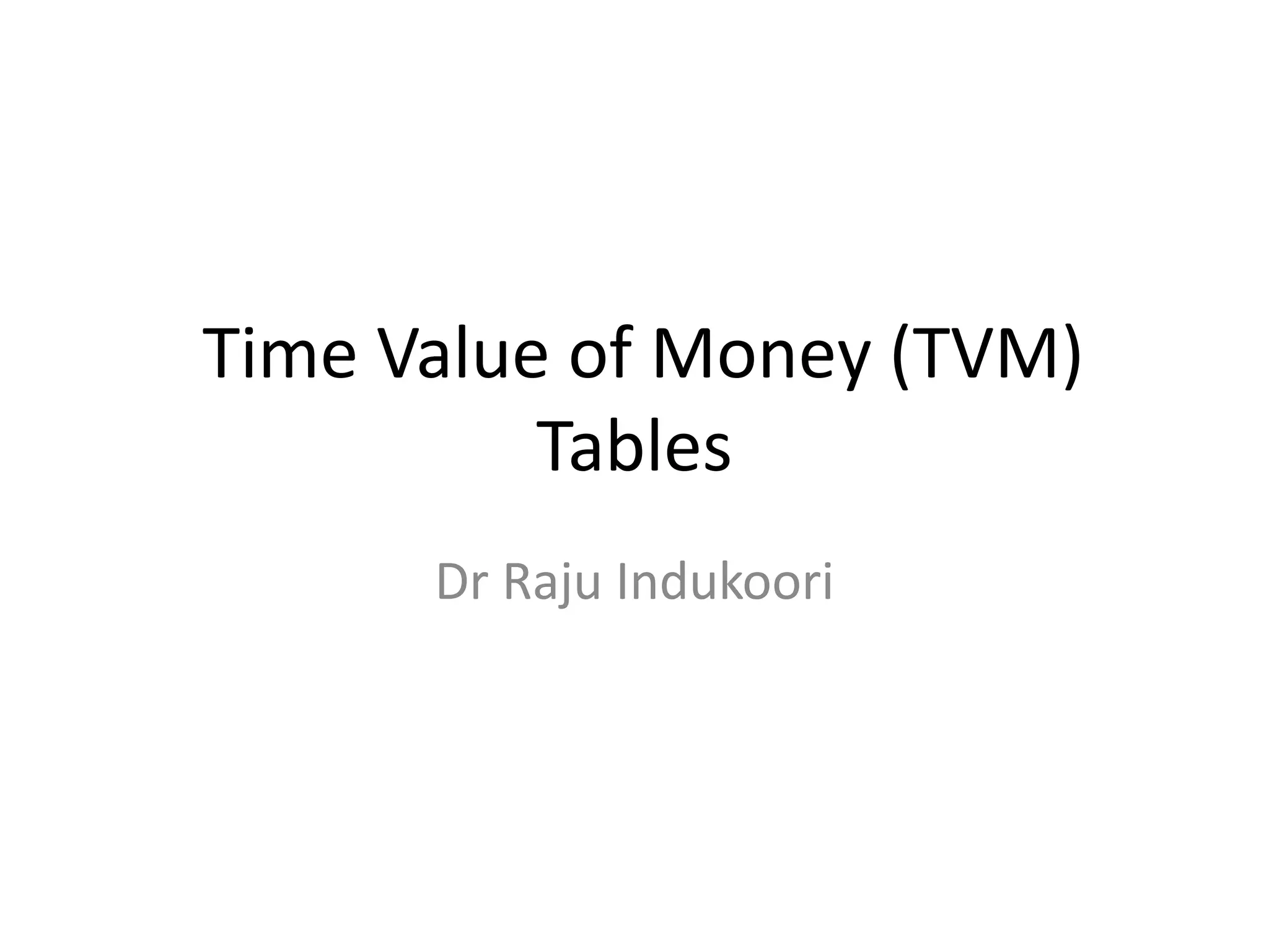 Tables - Time Value of Money | PPTX