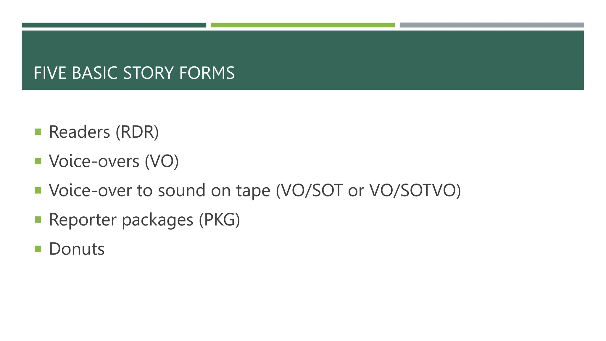 TV NEWS STORY FORMS.pptx