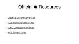 Building a tvOS Application | PPT