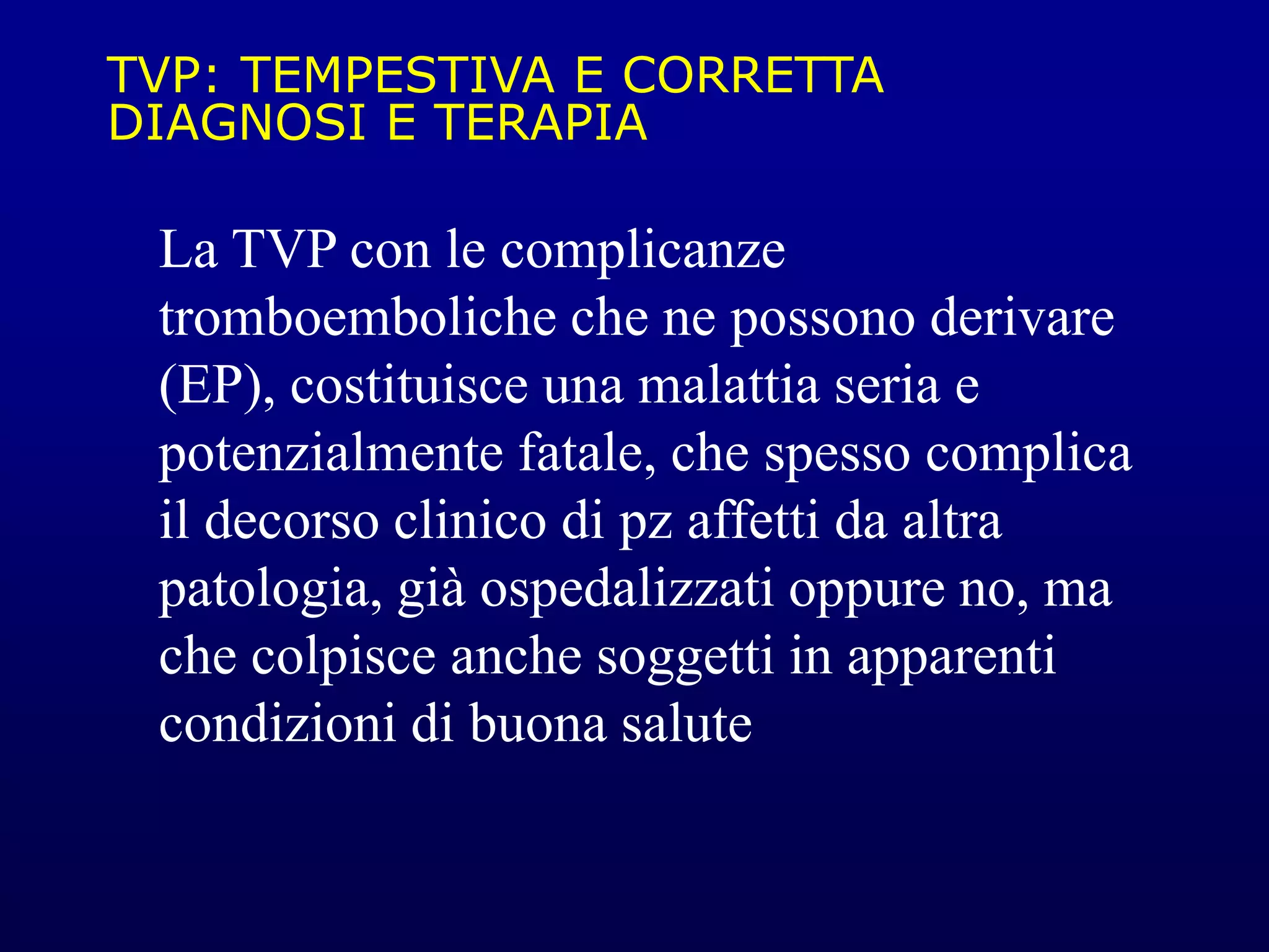 TROMBOSI VENOSA PROFONDA TVP LEZIONE MEDICINA INTERNA ROBERTO LEO 2019 ...