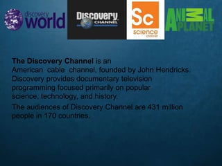 Tv programes (discovery channel) | PPTX