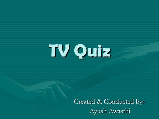 TV Quiz | PPT
