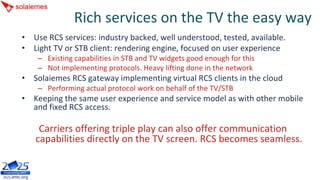 TV as enhanced communicator using RCS | PPT