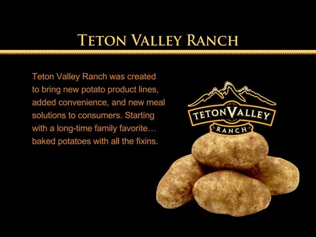 Iintroducing Quicksides the new baked potato from Teton Valley Ranch | PPT