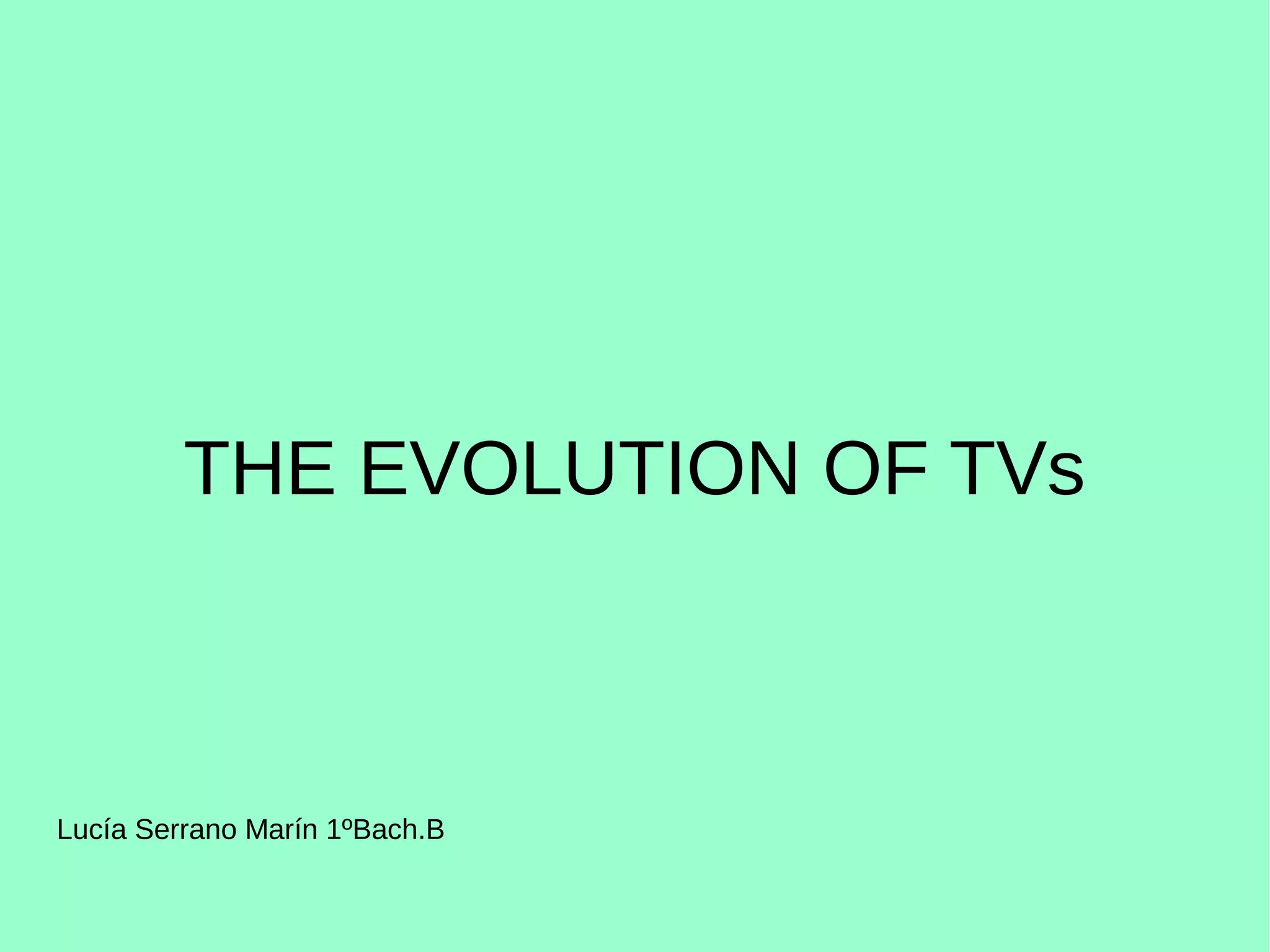 Evolution of the television | ODP