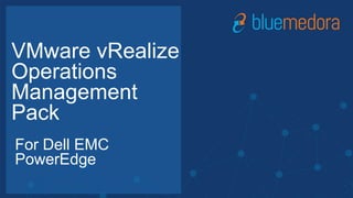TVS for vROps - Dell EMC PowerEdge | PPT