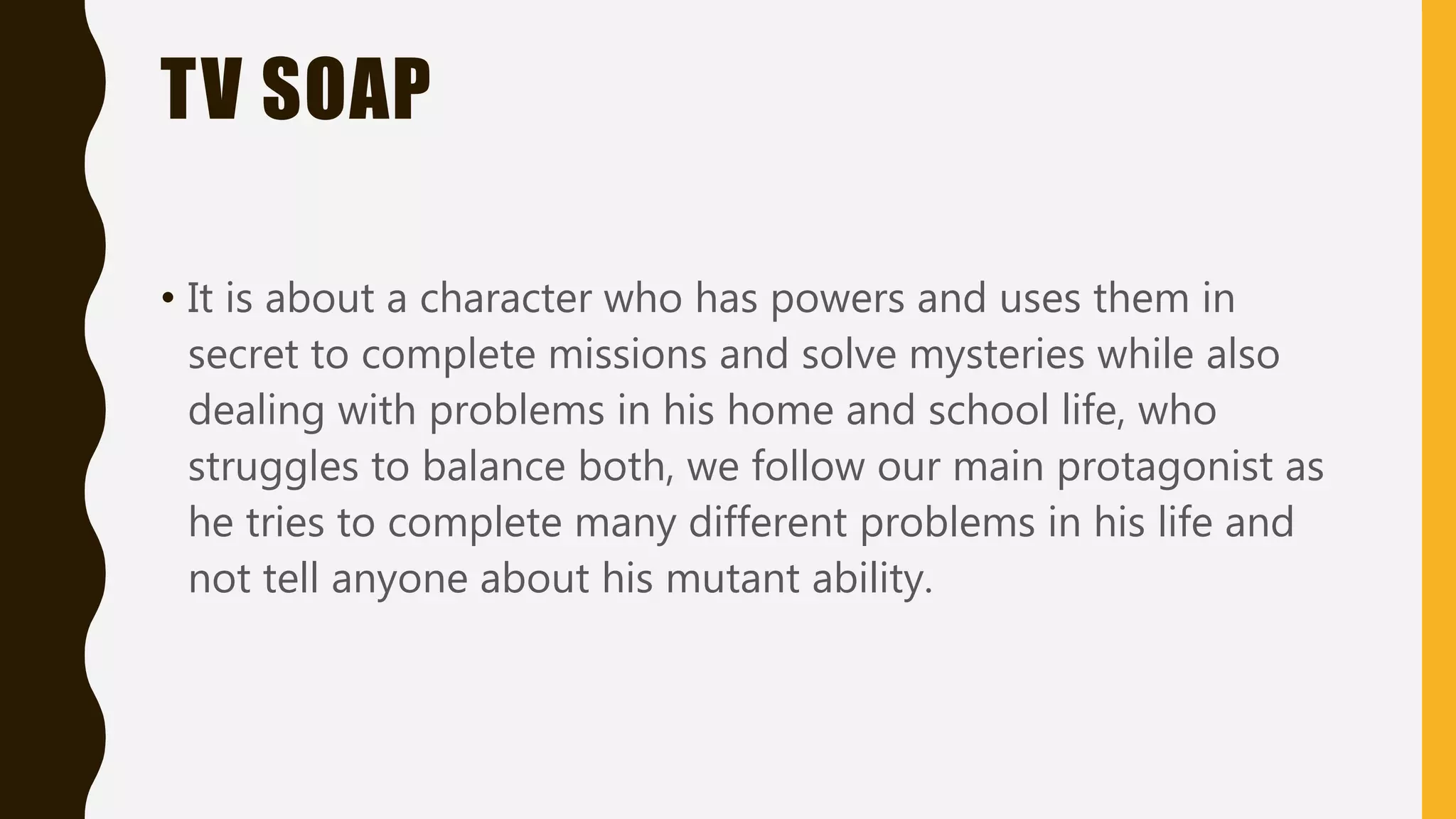 Tv soap presentation 3 | PPTX | Soap Opera | Genres