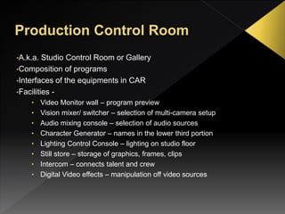 Tv studio and editing suite - Broadcast | PPTX | Video Production ...