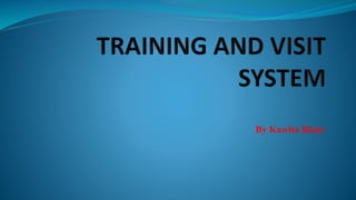 Training and visit system | PPT